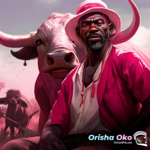 Orisha Oko: Deity of Agriculture in the Yoruba Religion